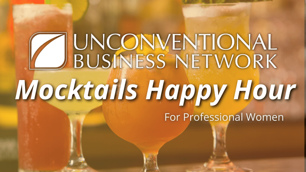 Mocktails Happy Hour for Professional Women - Unconventional Business ...